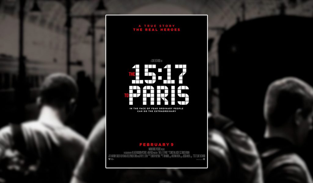 Critique du film The 15:17 to Paris | Geeks and Com'